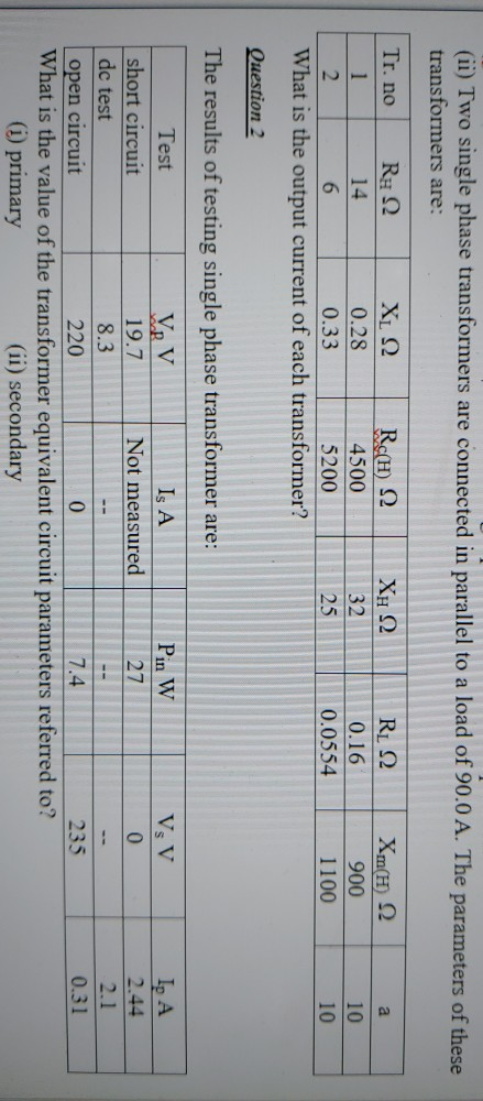 Solved (ii) Two single phase transformers are connected in | Chegg.com