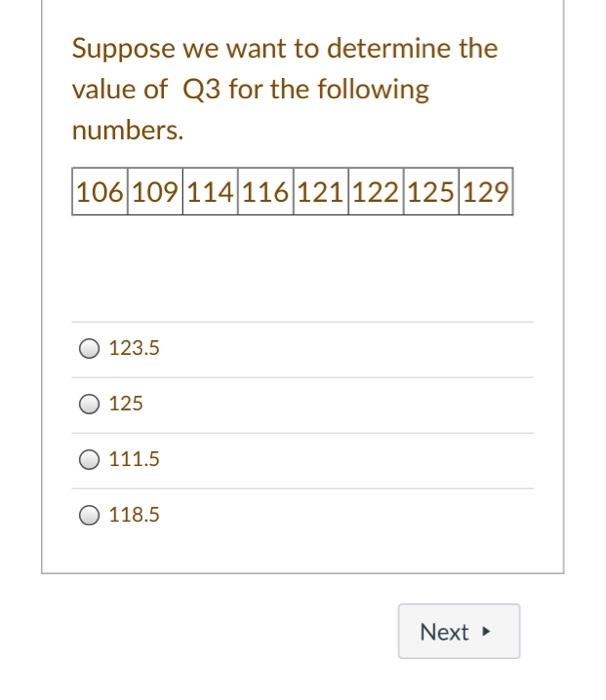 Solved Suppose we want to determine the value of Q3 for the | Chegg.com