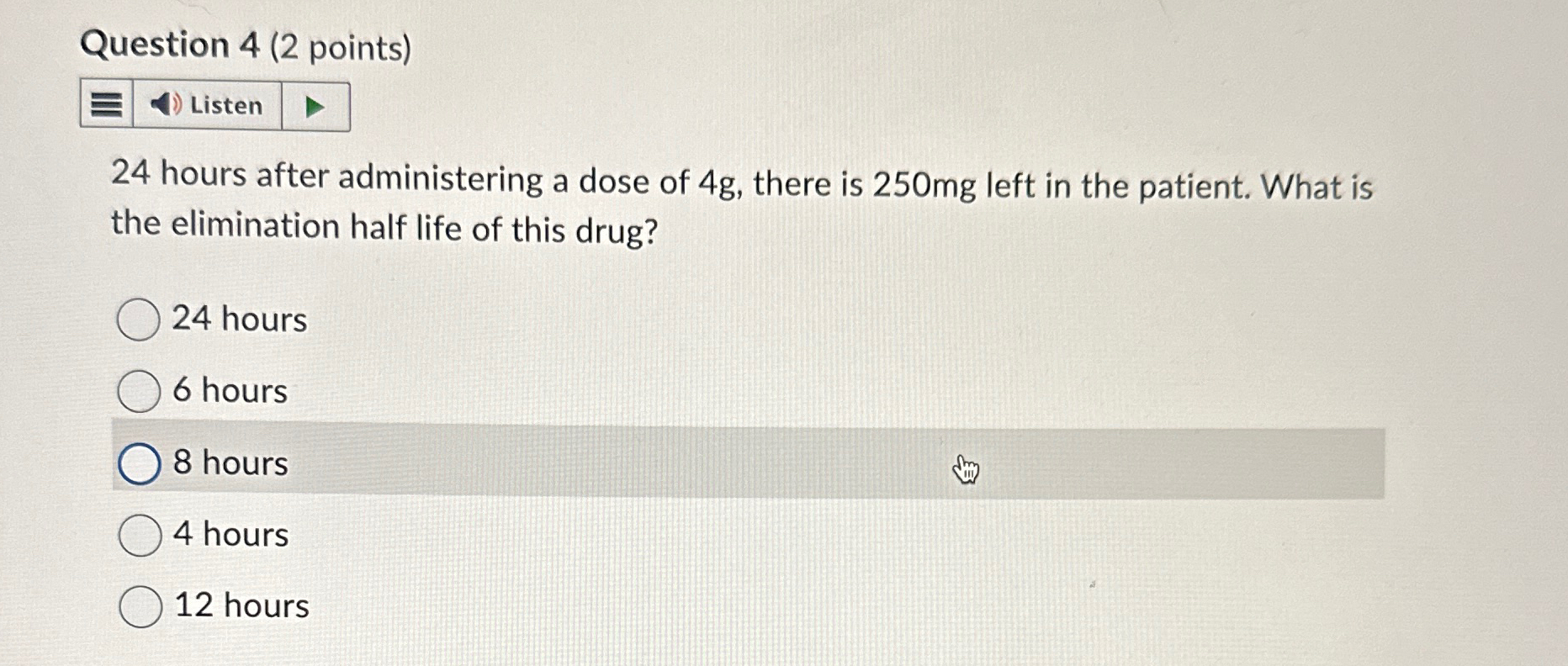 Solved Question 4 (2 points)24 hours after administering a | Chegg.com Solved Question 4 (2 points)24 hours after administering a | Chegg.com
