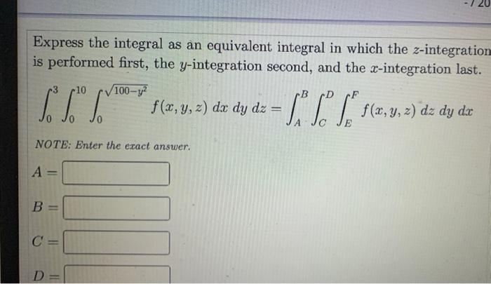 Solved Express the integral as an equivalent integral in | Chegg.com