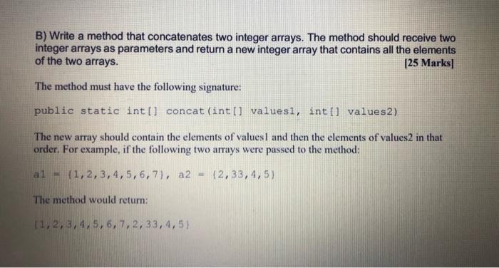 Solved B Write A Method That Concatenates Two Integer