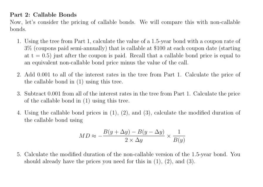 Solved Part 2: Callable BondsNow, let's consider the pricing | Chegg.com
