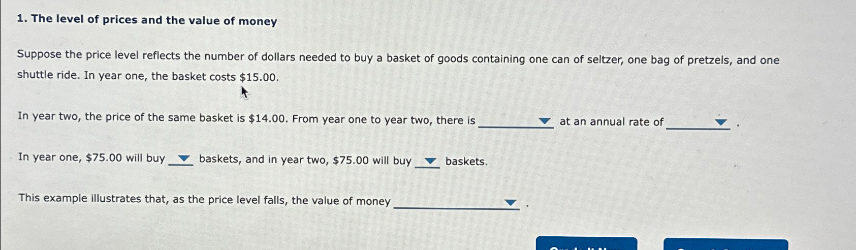 Solved The level of prices and the value of moneySuppose the | Chegg.com