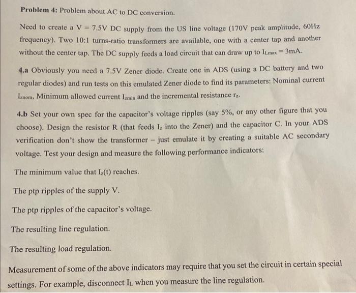 Solved Problem 4: Problem about AC to DC conversion. Need to | Chegg.com