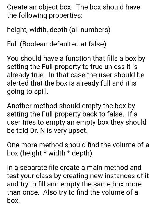 Solved Create an object box. The box should have the | Chegg.com