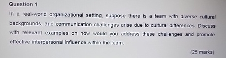 Solved Question 1In a real-world organizational setting, | Chegg.com
