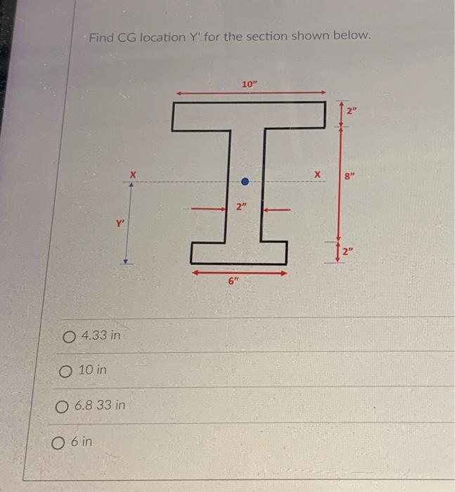 Solved Find CG location Y′ for the section shown below. 4.33 | Chegg.com