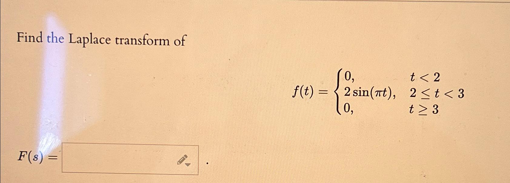 Solved Find the Laplace transform | Chegg.com