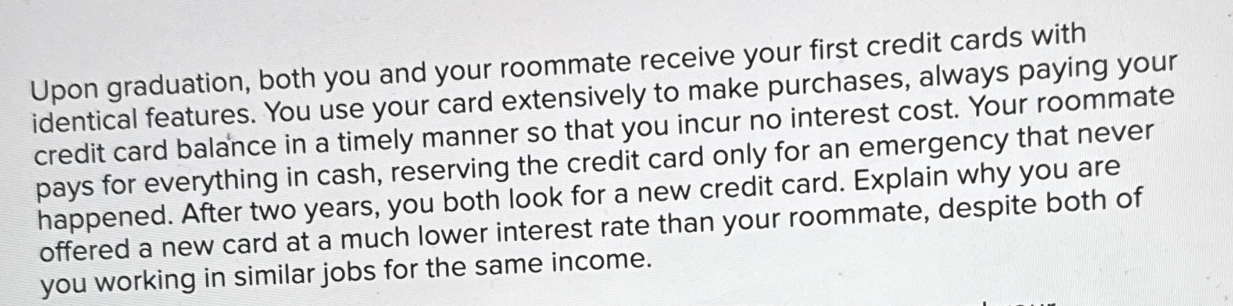 Solved Upon graduation, both you and your roommate receive | Chegg.com