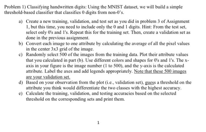 Problem 1) Classifying handwritten digits: Using the | Chegg.com