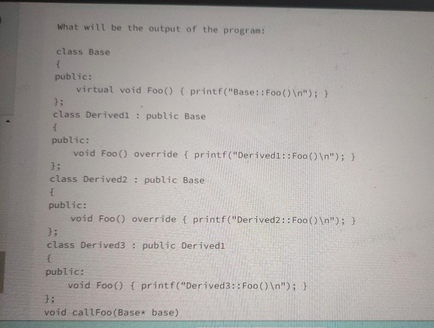 Solved What will be the output of the program:class | Chegg.com