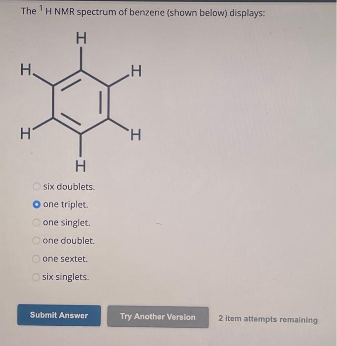 Solved The ¹ H NMR spectrum of benzene (shown below) | Chegg.com