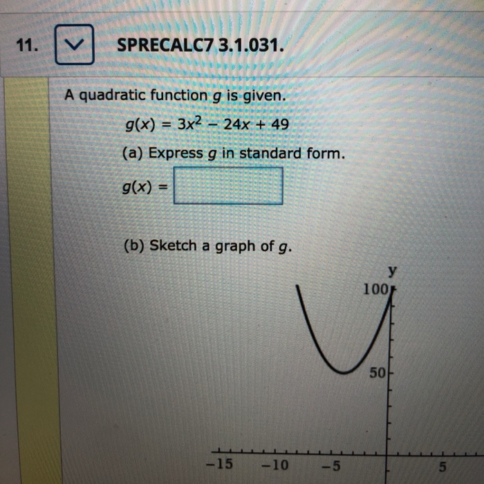 Solved 11. SPRECALC7 3.1.031. A quadratic function g is | Chegg.com