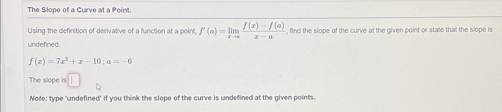 Solved The Slope of a Curve at a Point.Using the definition | Chegg.com