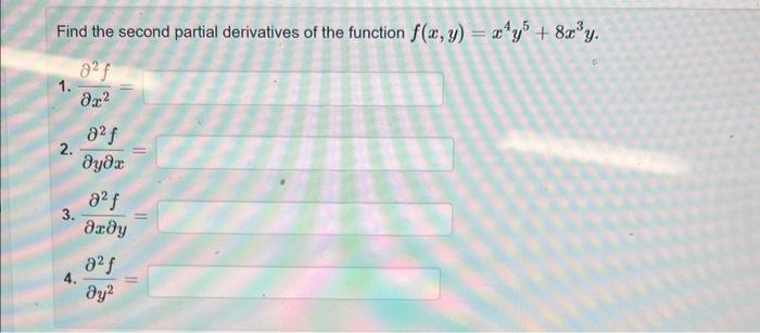 Solved nd the second partial derivatives of the function | Chegg.com