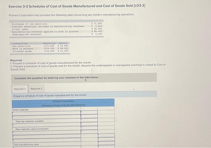 Solved Exercise 3-3 Schedules of Cost of Goods Manufactured | Chegg.com