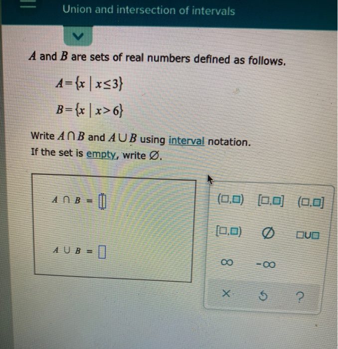 Solved - Union and intersection of intervals V A and B are | Chegg.com