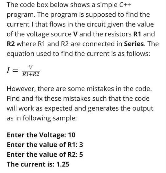 Solved The code box below shows a simple C++ program. The | Chegg.com