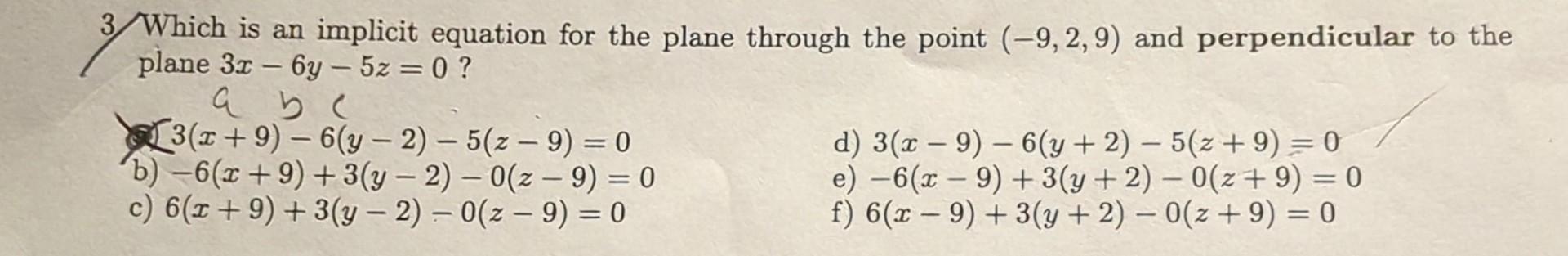 Solved 3. Which is an implicit equation for the plane | Chegg.com