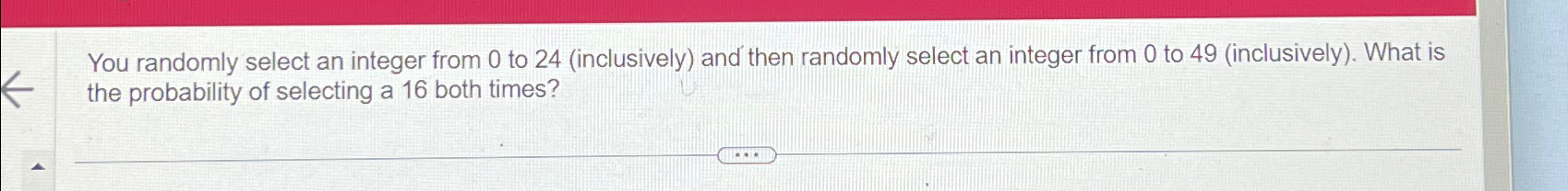Solved You randomly select an integer from 0 ﻿to | Chegg.com