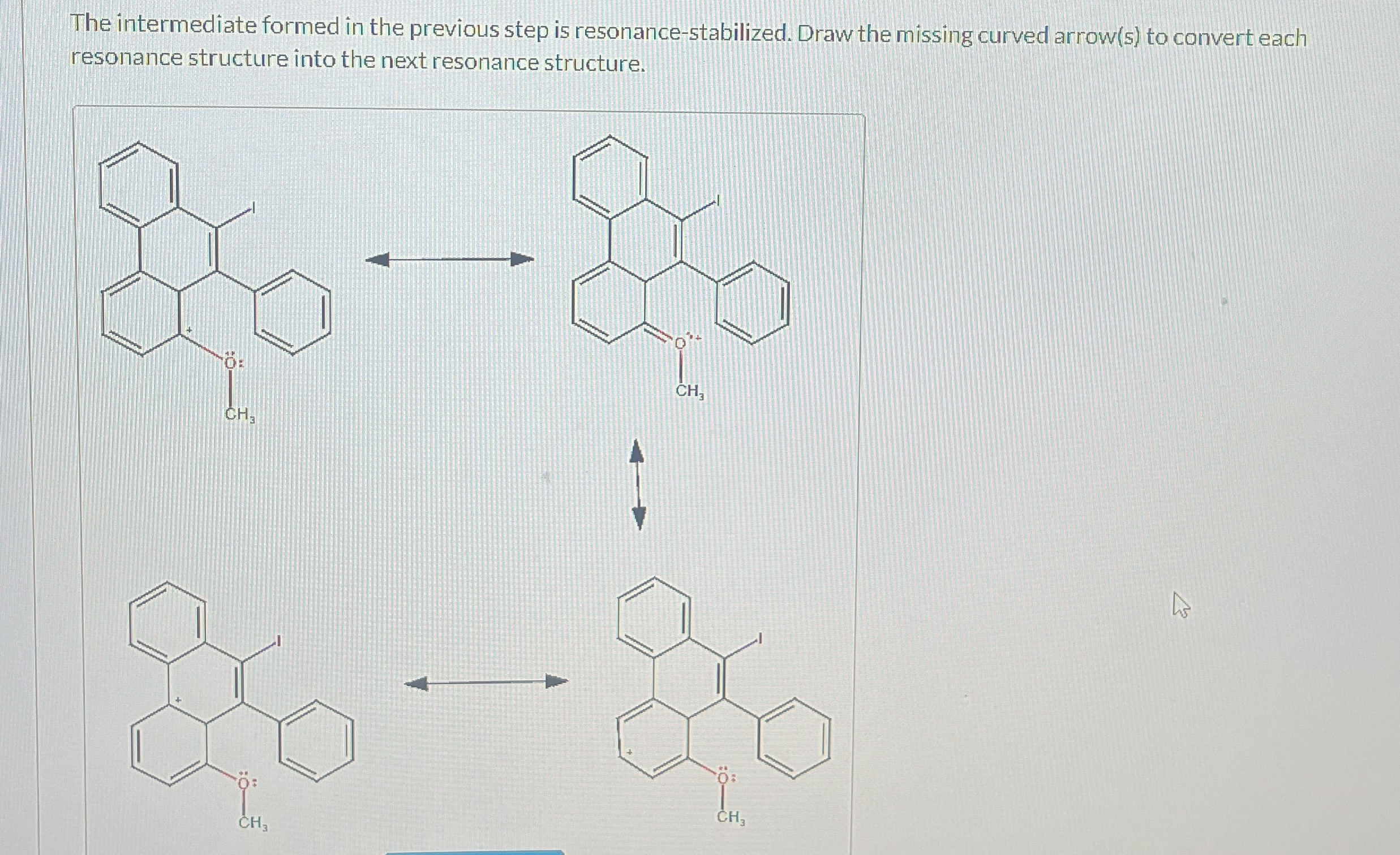 Solved The intermediate formed in the previous step is | Chegg.com