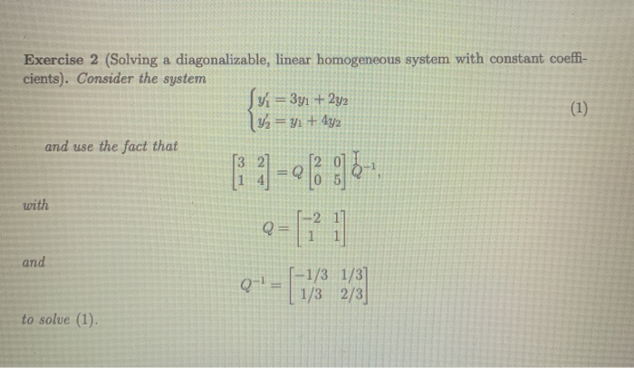 Solved Exercise 2 (Solving a diagonalizable, linear | Chegg.com