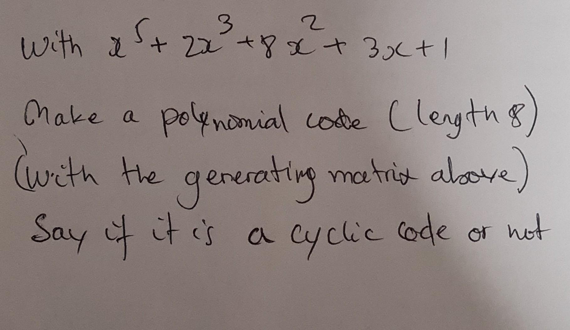 2 with a + 2x +8 x + 3 oct 1 + Make a polynomial code | Chegg.com