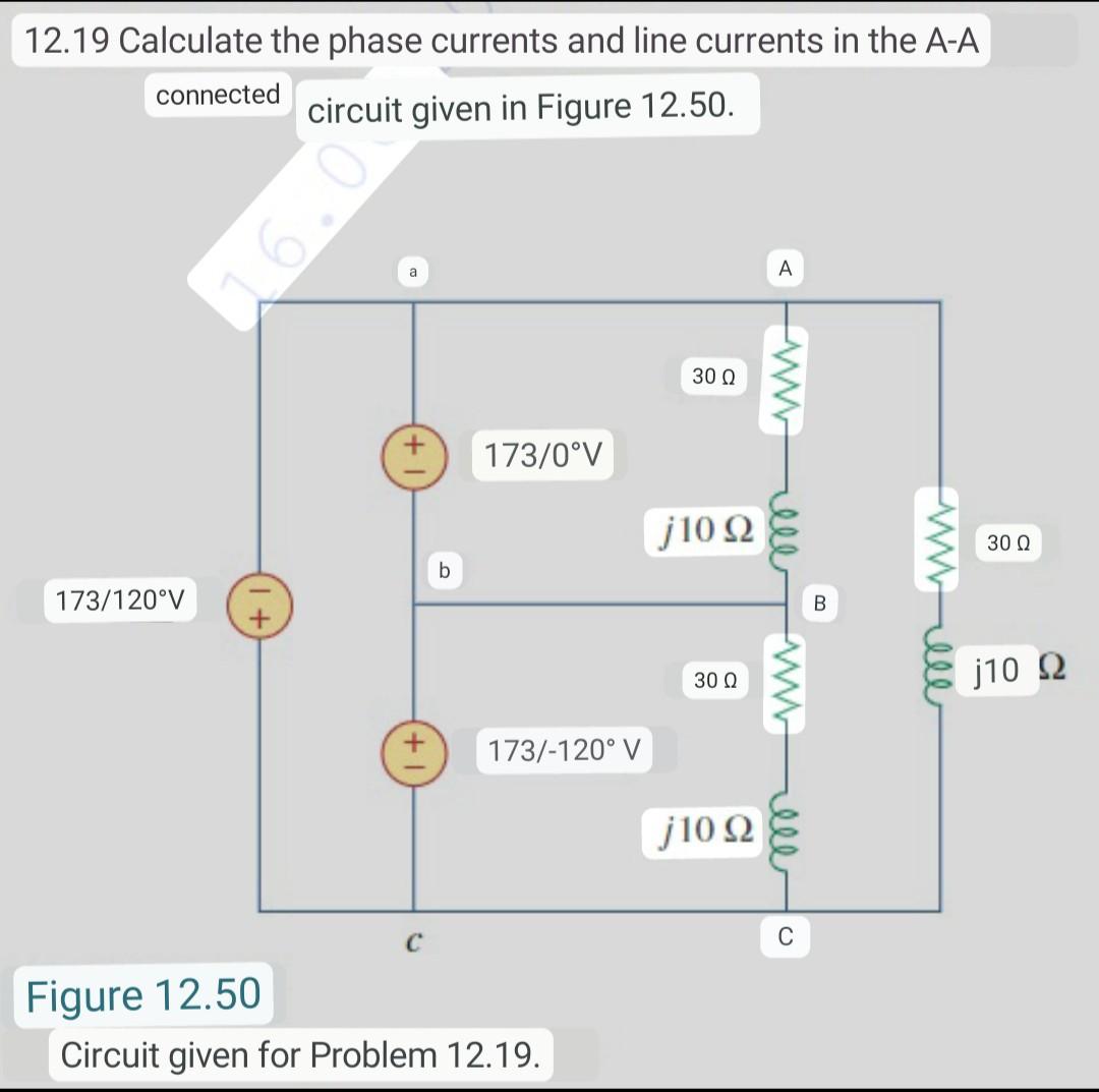 Solved 12.19 Calculate the phase currents and line currents | Chegg.com