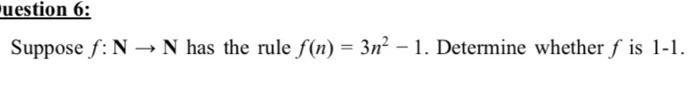 Solved Suppose f:N→N has the rule f(n)=3n2−1. Determine | Chegg.com
