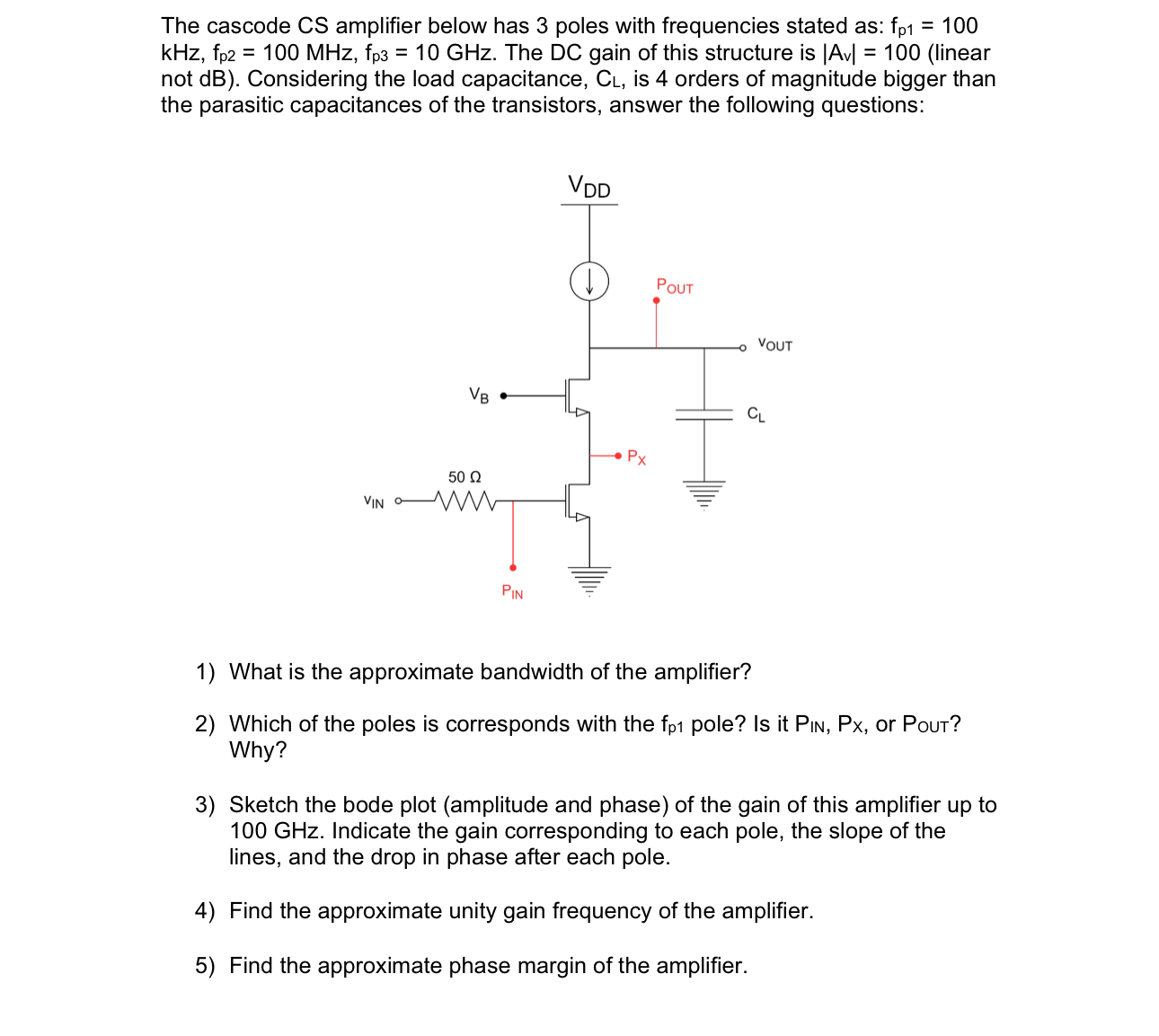 Solved The cascode CS amplifier below has 3 ﻿poles with | Chegg.com