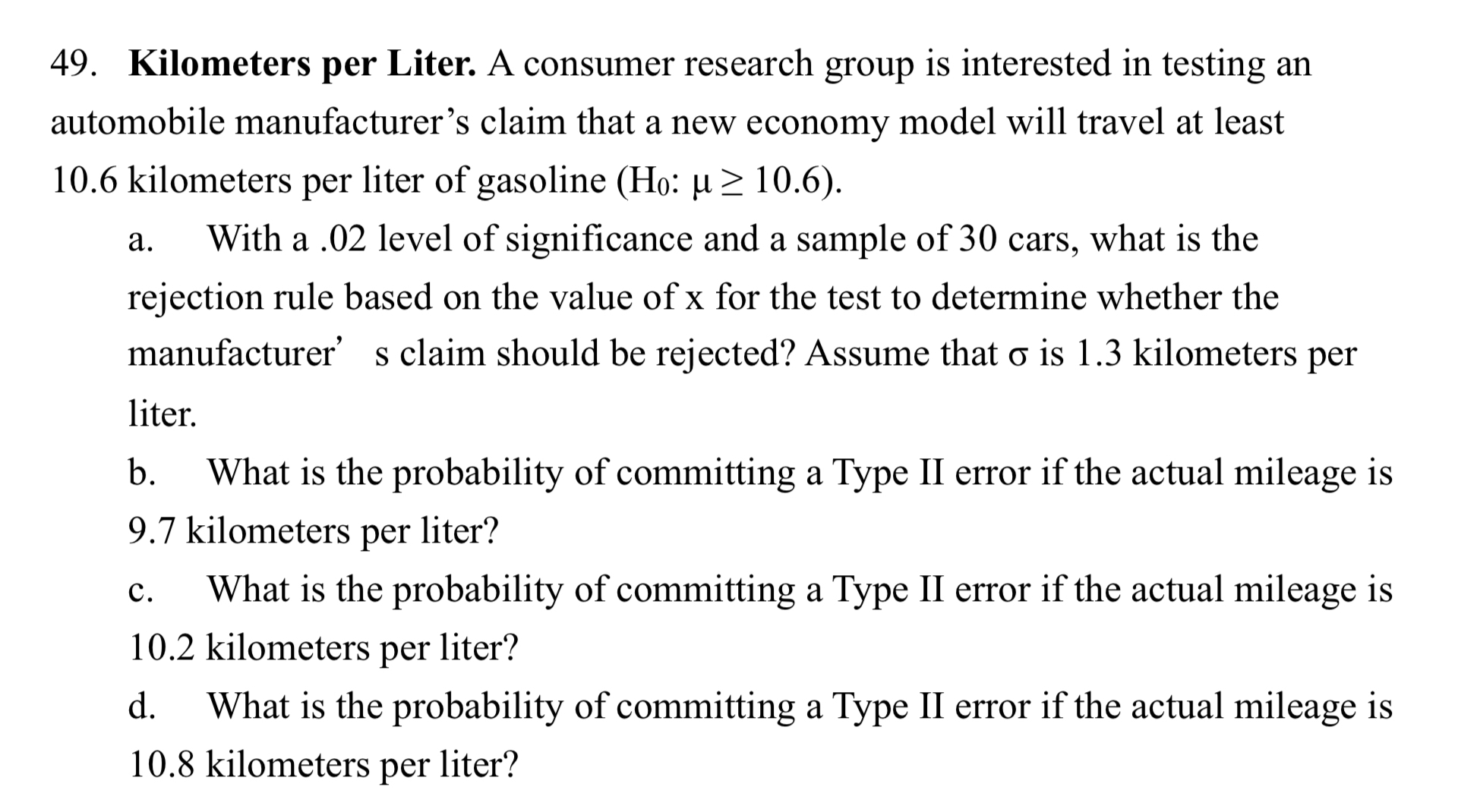 Solved Kilometers per Liter. A consumer research group is | Chegg.com