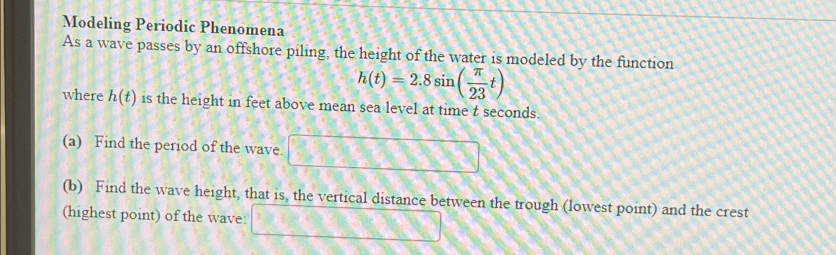 Solved Modeling Periodic PhenomenaAs a wave passes by an | Chegg.com