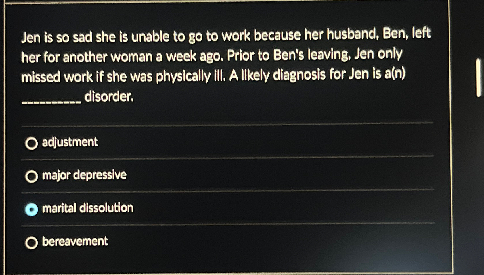 Solved Jen is so sad she is unable to go to work because her | Chegg.com