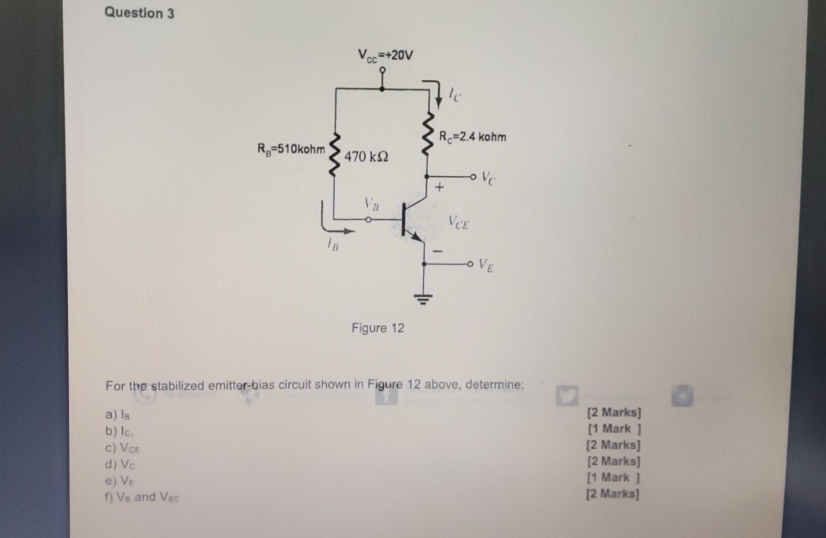 Solved Question 3 Figure 12 For the stabilized emitter-bias | Chegg.com