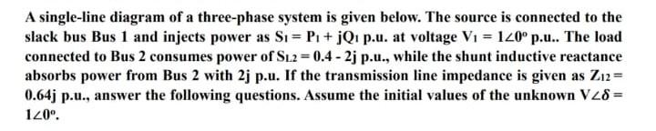 Solved A single-line diagram of a three-phase system is | Chegg.com