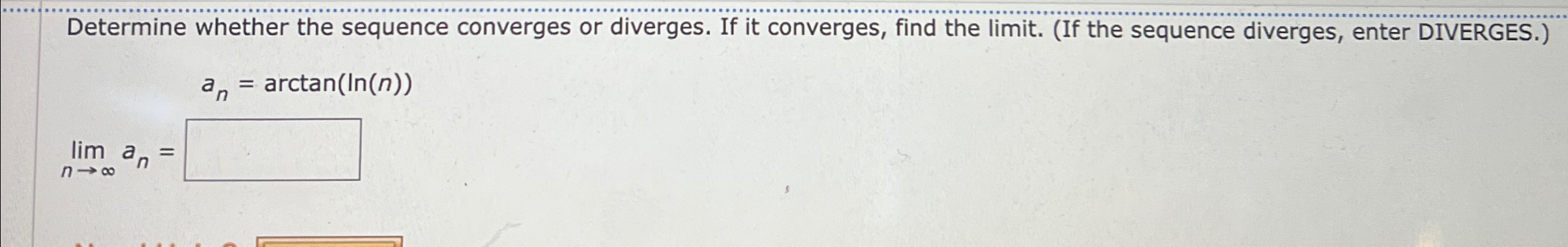 Solved Determine whether the sequence converges or diverges. | Chegg.com