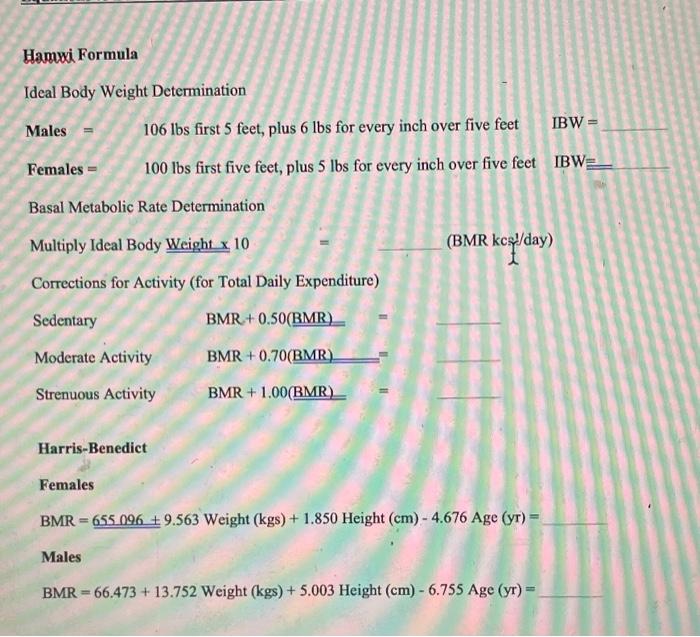 Solved Hamwi Formula Ideal Body Weight Determination Males | Chegg.com