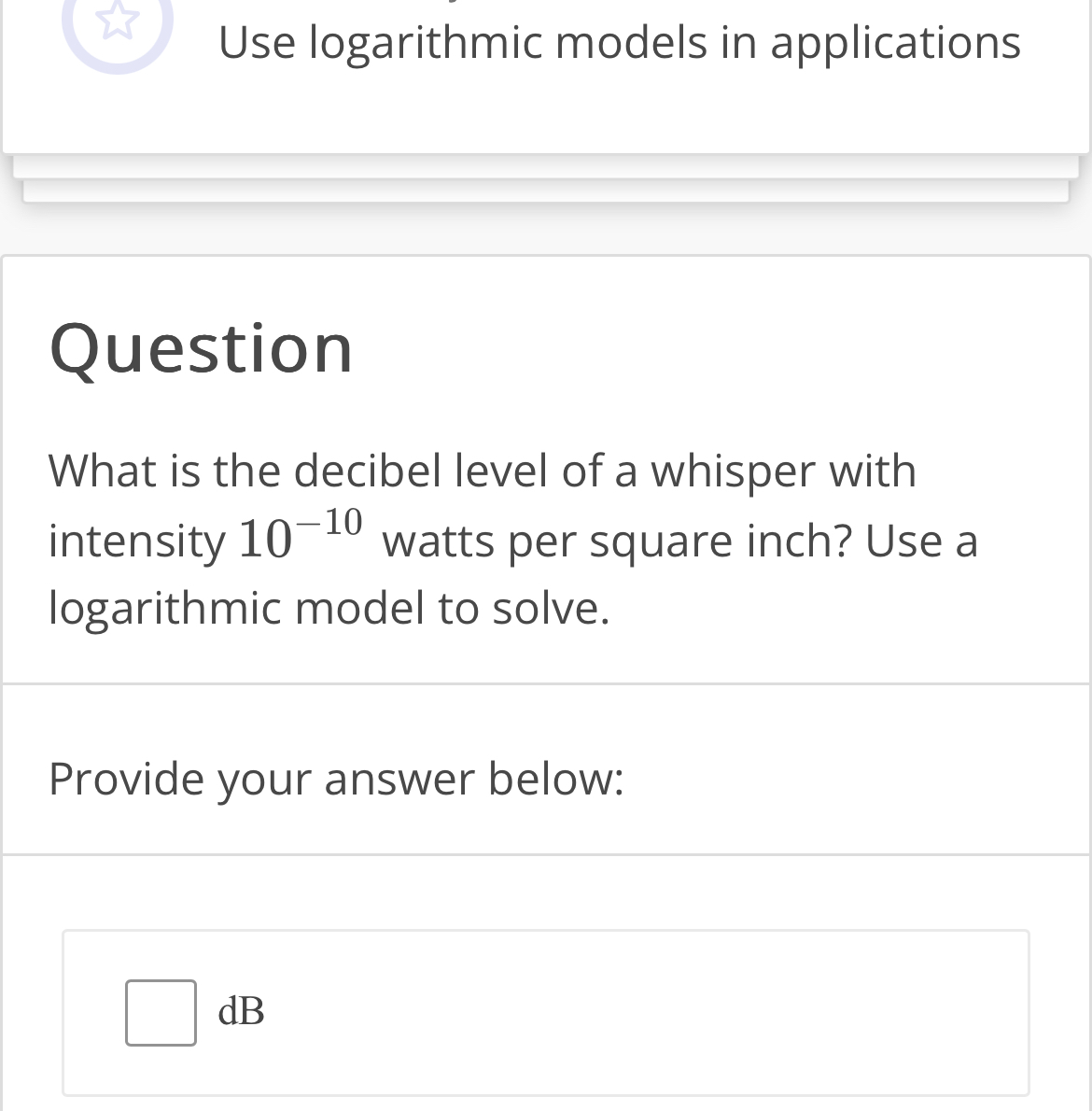 Solved Use logarithmic models in applicationsQuestionWhat is | Chegg.com