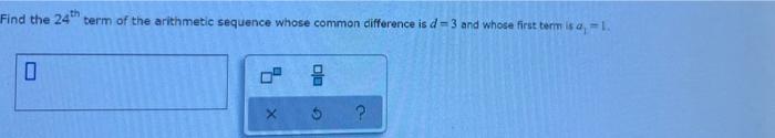 Solved Find the 24th term of the arithmetic sequence whose | Chegg.com