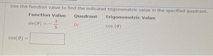 Solved 🆘Use the function value to find the indicated | Chegg.com