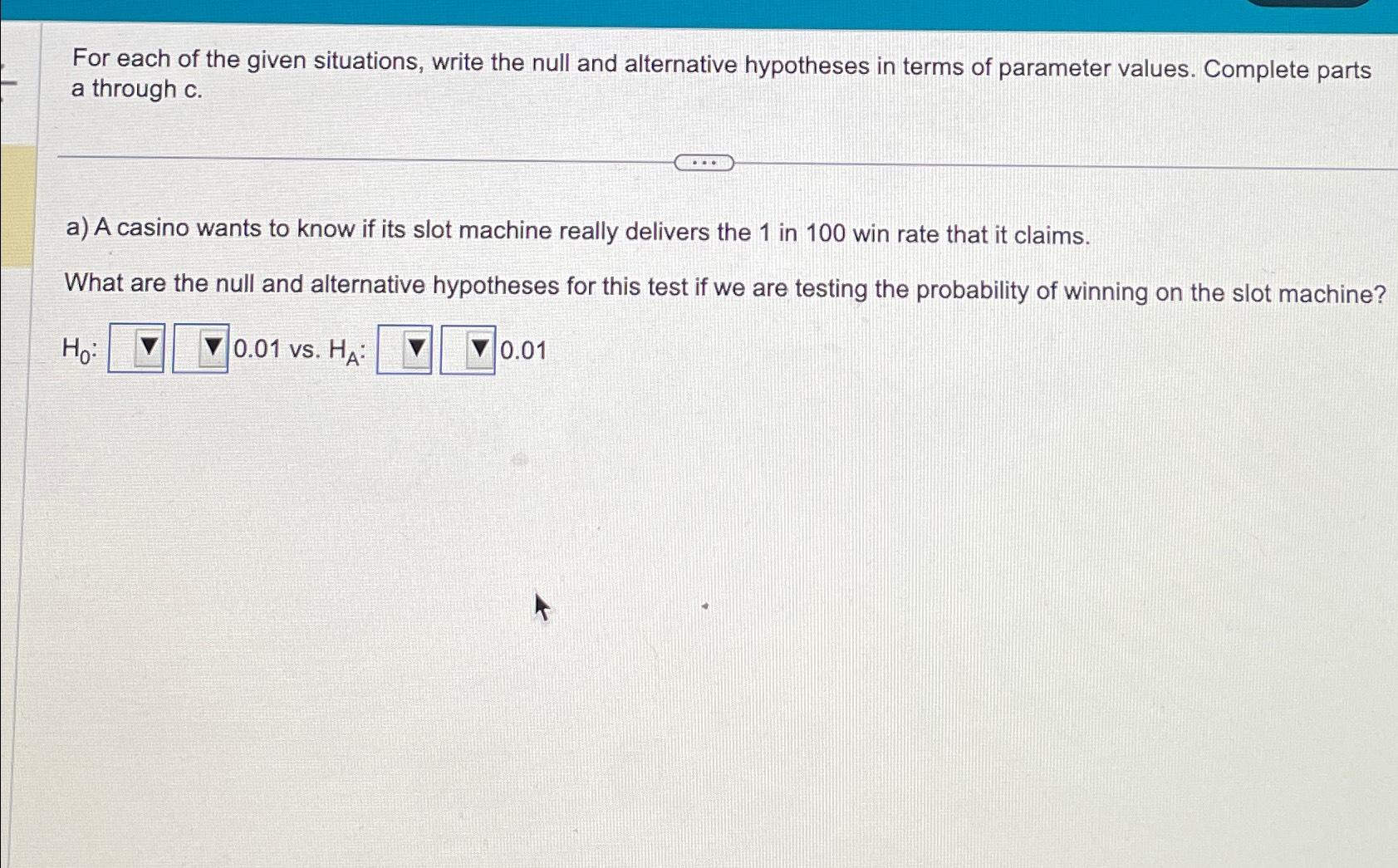 Solved For each of the given situations, write the null and | Chegg.com