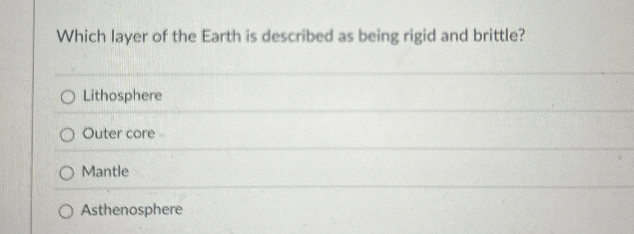 Solved Which layer of the Earth is described as being rigid | Chegg.com