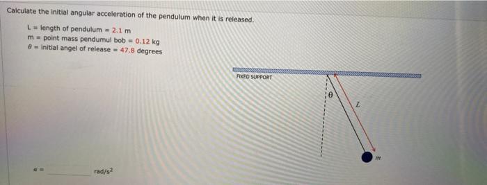 Solved Calculate the initial angular acceleration of the | Chegg.com