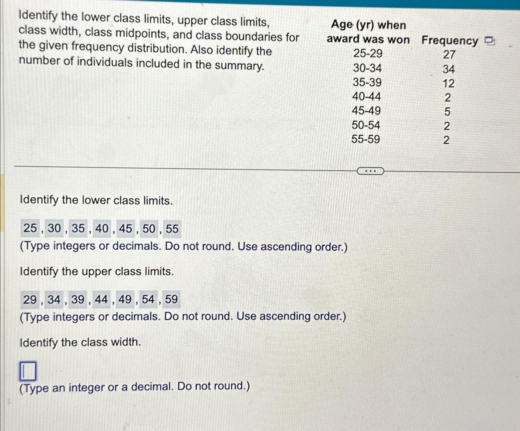 Solved Identify the lower class limits, ﻿upper class limits, | Chegg.com