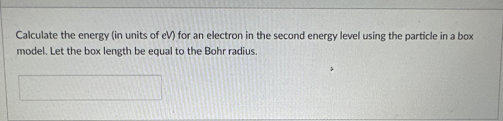 Solved Calculate the energy (in units of eV ) ﻿for an | Chegg.com