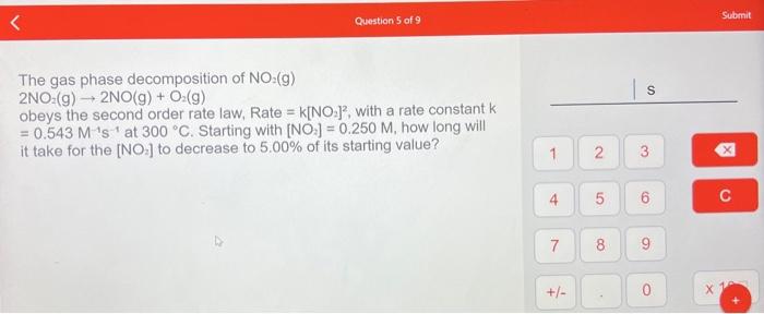 Solved The gas phase decomposition of NO2( g) 2NO2( | Chegg.com