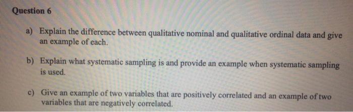 Solved a) Explain the difference between qualitative nominal | Chegg.com