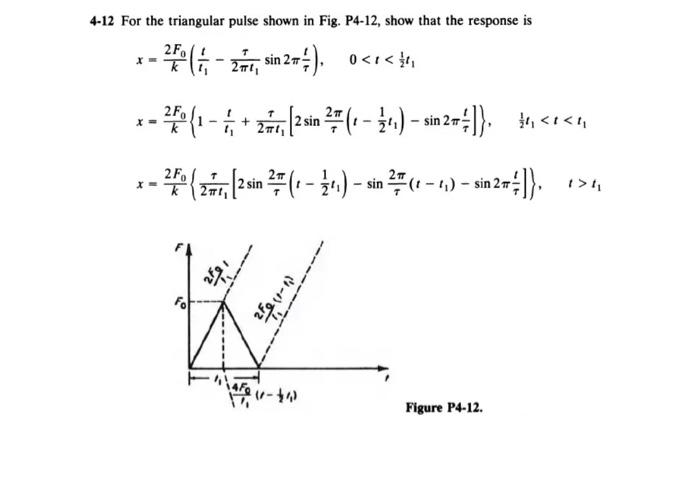 Solved 4-12 For the triangular pulse shown in Fig. P4-12, | Chegg.com