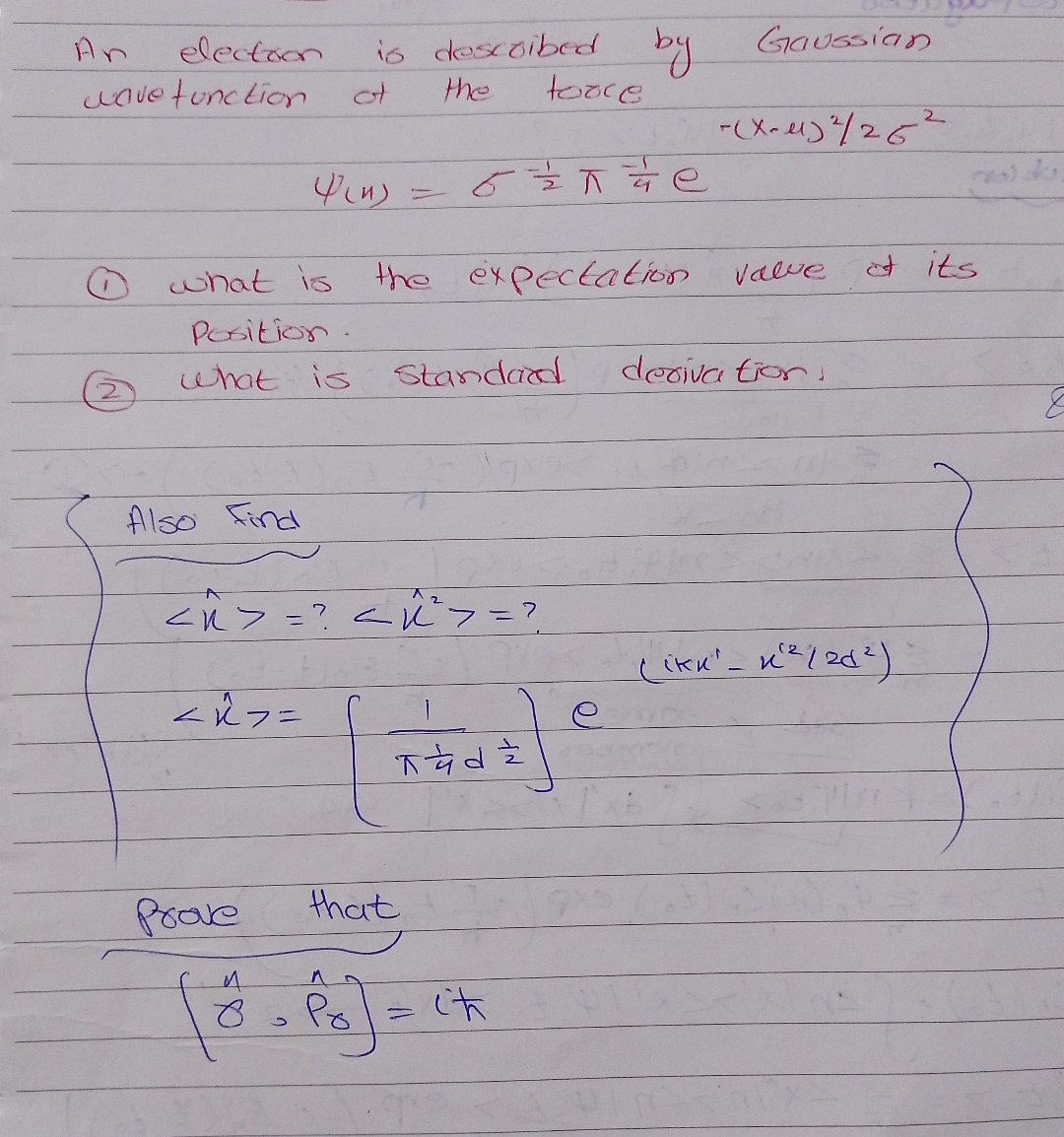 Solved An electron is described by Gaussian wavefunction of | Chegg.com