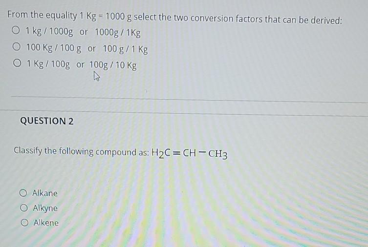 Solved From the equality 1 Kg = 1000 g select the two | Chegg.com